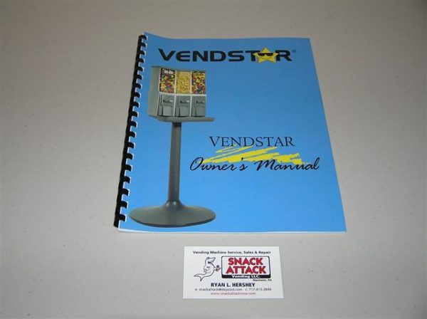 Vendstar Vending Machine Owner’s Manual | Snack Attack Vending LLC ...